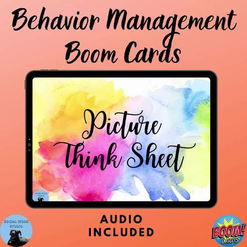 Behavior Think Sheet w/ Audio & Visuals -- Boom Cards! by Social Work ...
