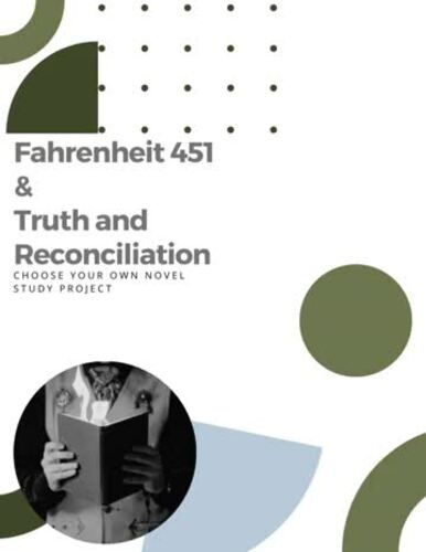 Fahrenheit 451 & Truth & Reconciliation: Novel Study Project for Canada ...