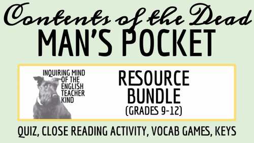 "Contents of the Dead Man's Pocket" Quiz and Close Reading Bundle (Google)