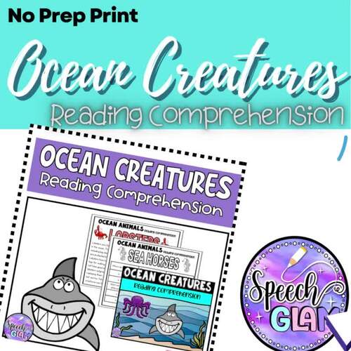 Ocean Creatures Reading Comprehension by Speech Glam | TPT