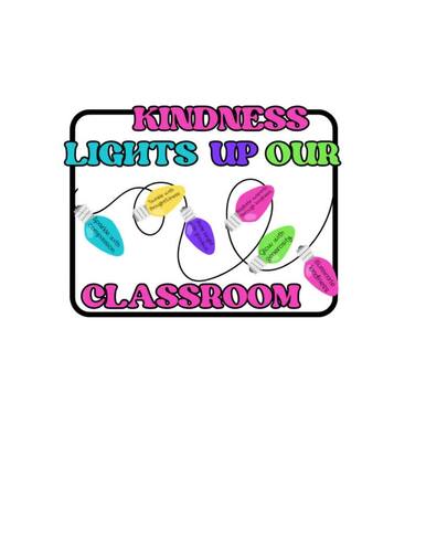 Kindness Lights Up Our Classroom Bulletin Board Kit - With Coding Sheets
