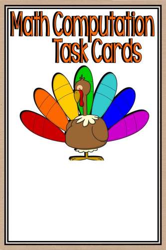 MATH COMPUTATION TASK CARDS Thanksgiving Riddles Addition and Subtraction