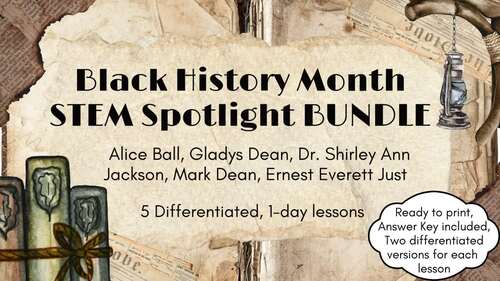 Middle School | Black History Month STEM Spotlight Bundle | 5 Lessons ...