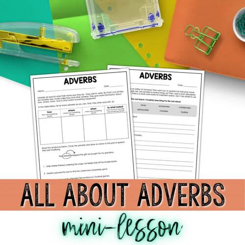 Adverbs Minilesson, Worksheets, & Quiz by Hey Natayle | TPT