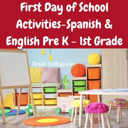 First Day of School Activities-Spanish & English Pre K - 1st Grade ...