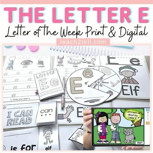 Alphabet Letter of the Week Letter Activities Letter E Print & Digital