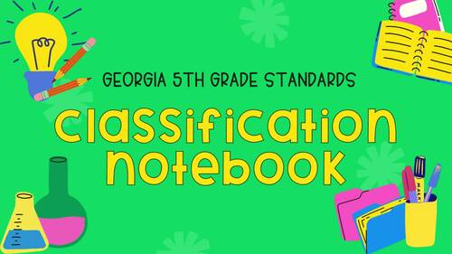 Fifth Grade Georgia Science Notebook │Animal & Plant Classification ...