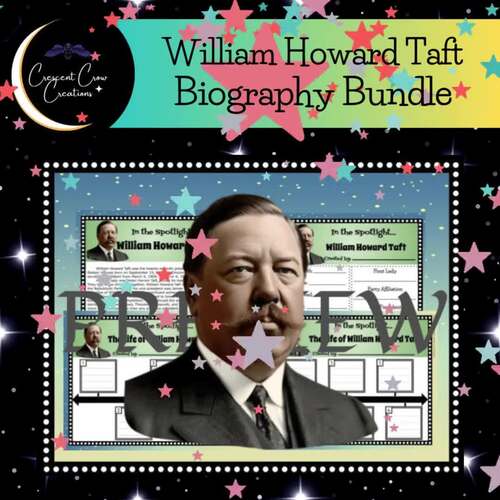 President William Howard Taft Biography Bundle research Project | TPT