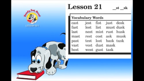 Ready, Set, Read: DVD Lesson 21 Short vowel ending with “st” “sk”