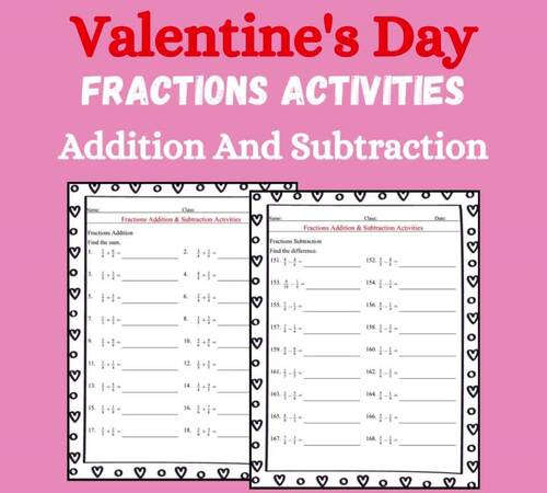 Valentine's Day Fractions Activities Addition, Subtraction Fractions ...