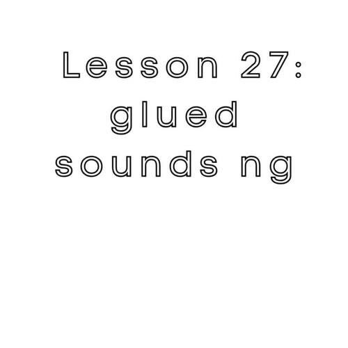 CVCC/CCVC Glued Sounds ng + Phonemic Awareness–Orton Gillingham Level 3 ...
