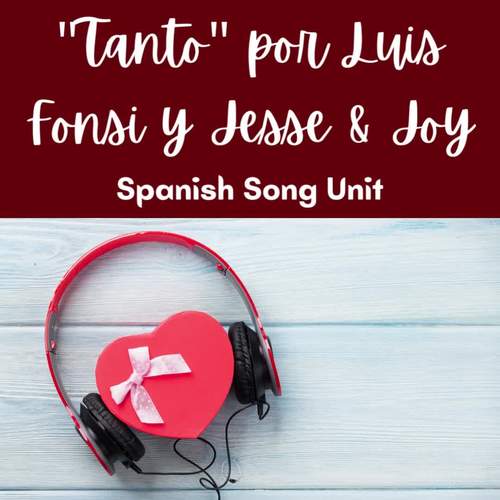 Tanto Spanish Song Unit - Jesse & Joy, Luis Fonsi - Present Tense ...
