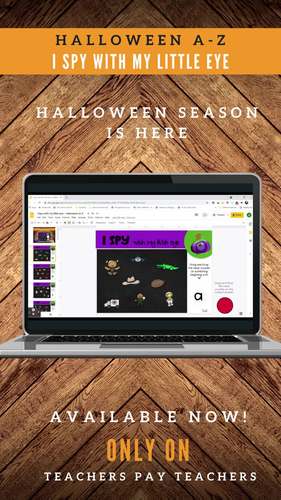 I Spy with my little eye - Halloween A-Z Google Classroom | TPT