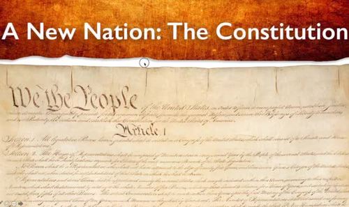 6.1. New Nation: The American Constitution (PowerPoint or Google Slides)