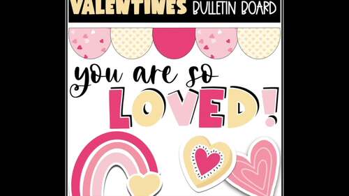 Valentines Day You Are Loved Bulletin Board - Door Decor February