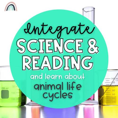 Animal Life Cycles Reading Passages and STEM by Poet Prints Teaching