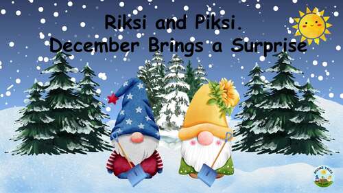 Winter Circle Time Story | Riksi and Piksi December Brings a Surprise