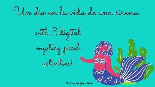 Mermaid Spanish Story beginner Spanish reading with DIGITAL MYSTERY PIXELS