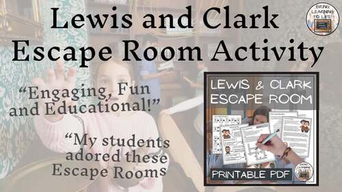 Lewis and Clark Expedition Escape Room | Social Studies & History Activity