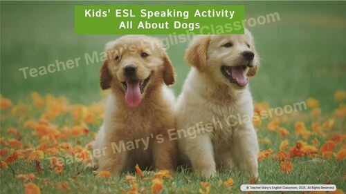 All About Dogs - Kids' ESL Speaking Activity - English Conversation Starter
