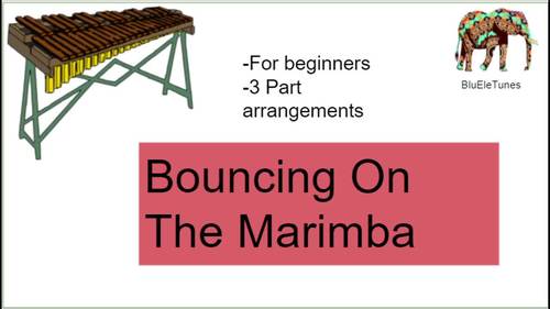 Bouncing on the marimba. Marimba/Orff arrangement for 3 parts/for beginner