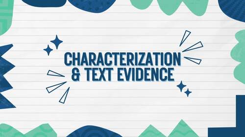 Characterization & Text Evidence Lesson | Trait Analysis with Sentence ...