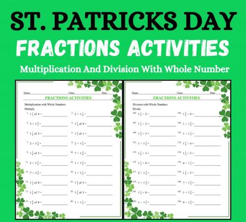 St. Patrick’s Day Fractions: Multiplying & Dividing Fractions by Whole ...