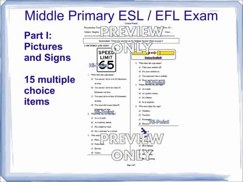 MIDDLE PRIMARY ESL / EFL Examination, 50 Multiple Choice: READING / GRAMMAR