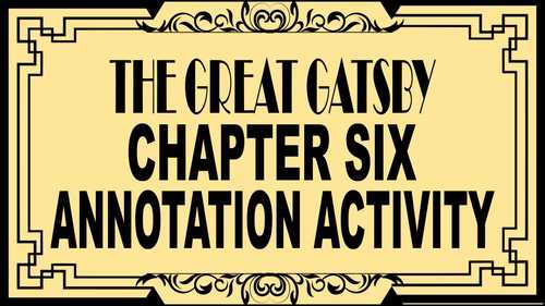 The Great Gatsby Chapter 6 Annotation Activity Gatsby Turns To Daisy
