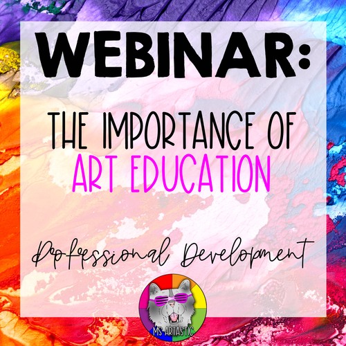WEBINAR: Why Art Education MATTERS! | TPT