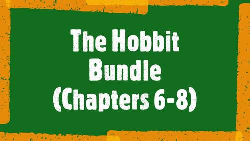 The Hobbit Chapters 6 through 8 Quiz and Close Reading Bundle for ...