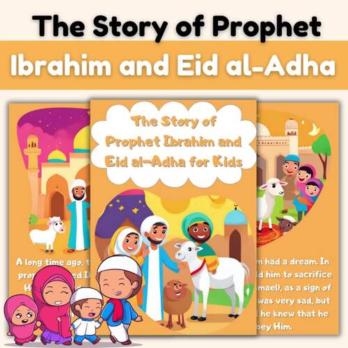 The Story of Prophet Ibrahim and Eid al-Adha for Kids by Little Minds Books