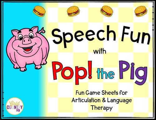 Pop the Pig Speech and Language Fun by GoldCountrySLP On-the-Go SLP