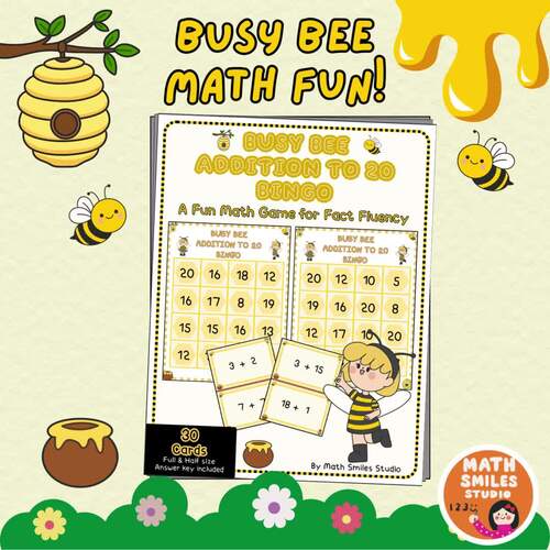 Busy Bee Addition to 20 Bingo | Fact Fluency Game | 1st - 2nd Grade