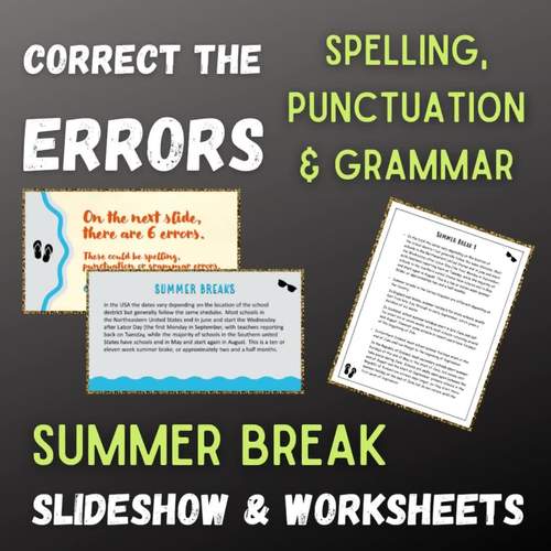 Summer Break | Correct the Errors | Accuracy | Spelling, Punctuation ...