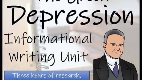 Great Depression Informational Writing Unit | 5th Grade & 6th Grade