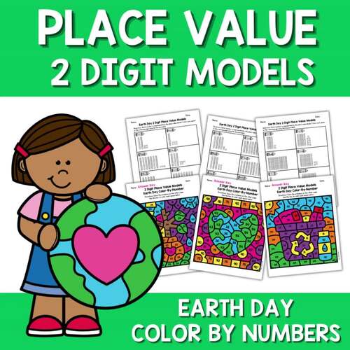 Earth Day Place Value Color by Number 2 Digit Numbers Base 10 Blocks ...