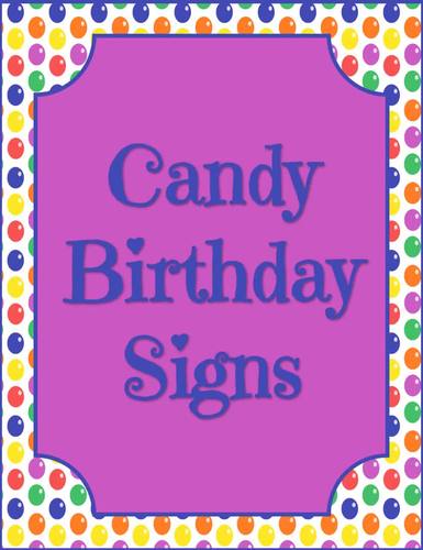 Birthday Signs-Candy Theme by Cindy's Treasures | TpT