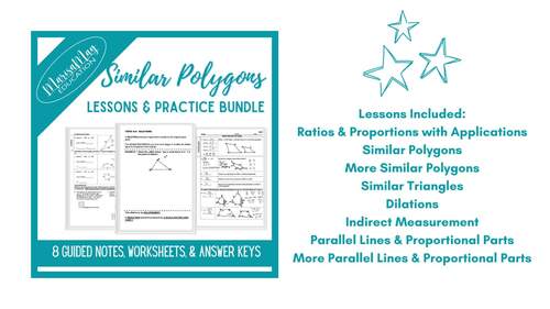 Similar Polygons Notes & Wks Bundle - 8 lessons by Marisa May Education