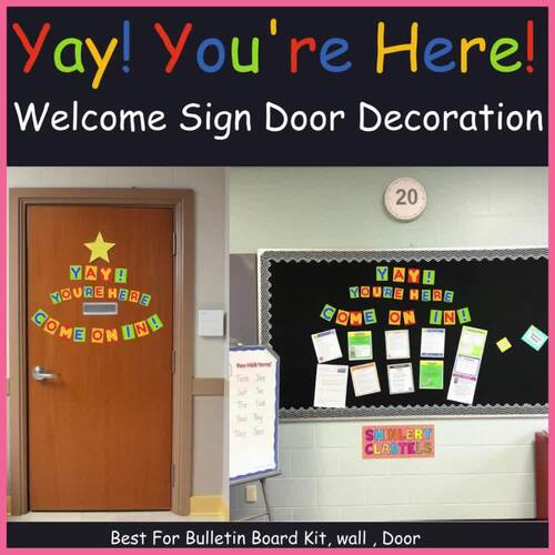 Yay You're Here,classroom welcome door decoration,Bulletin Board,Back ...