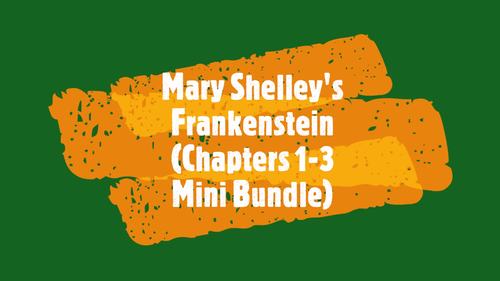 Frankenstein Chapters 1-3 Comprehension and Analysis Bundle - Word ...
