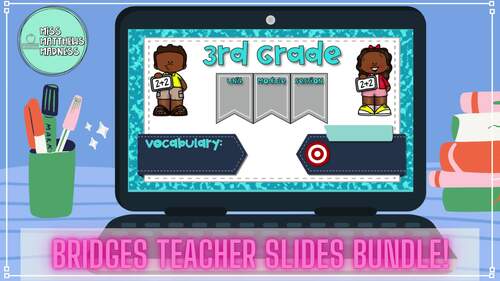 Bridges Teacher Slides Bundle!!! (growing bundle) by Miss Matthews Madness