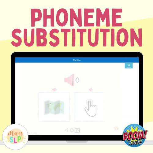 Phoneme Substitution Boom Cards™ by Mau SLP | TPT
