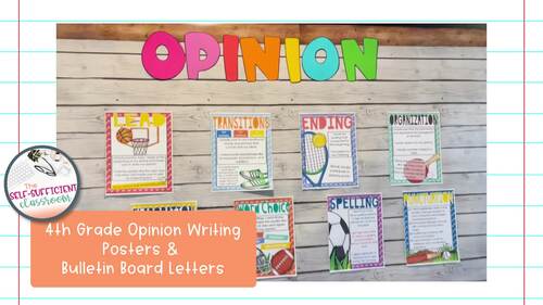 4th Grade Opinion Writing Posters by The Self-Sufficient Classroom