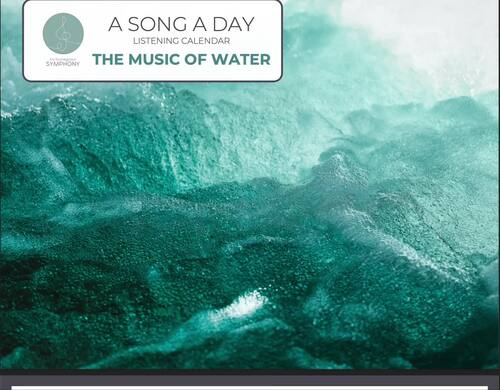 THE MUSIC OF WATER Listening Calendar with 30 days of songs and activities