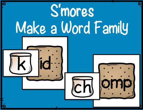 S'more Make A Short Vowel Word Family Center by The Teaching Scene by ...
