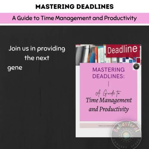 Mastering Deadlines: A Guide to Time Management and Productivity