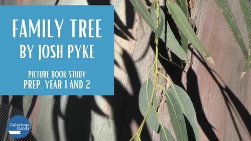 Family Tree by Josh Pyke - Book Study for Prep, Year 1 & Year 2 | TPT