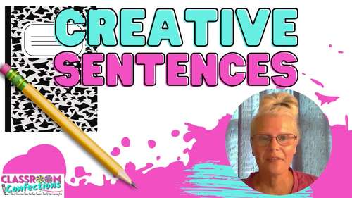 Creative Sentence Writing : Add Details to Sentences 3rd 4th 5th Grades