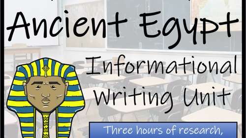 Ancient Egypt Informational Writing Unit | 3rd Grade & 4th Grade